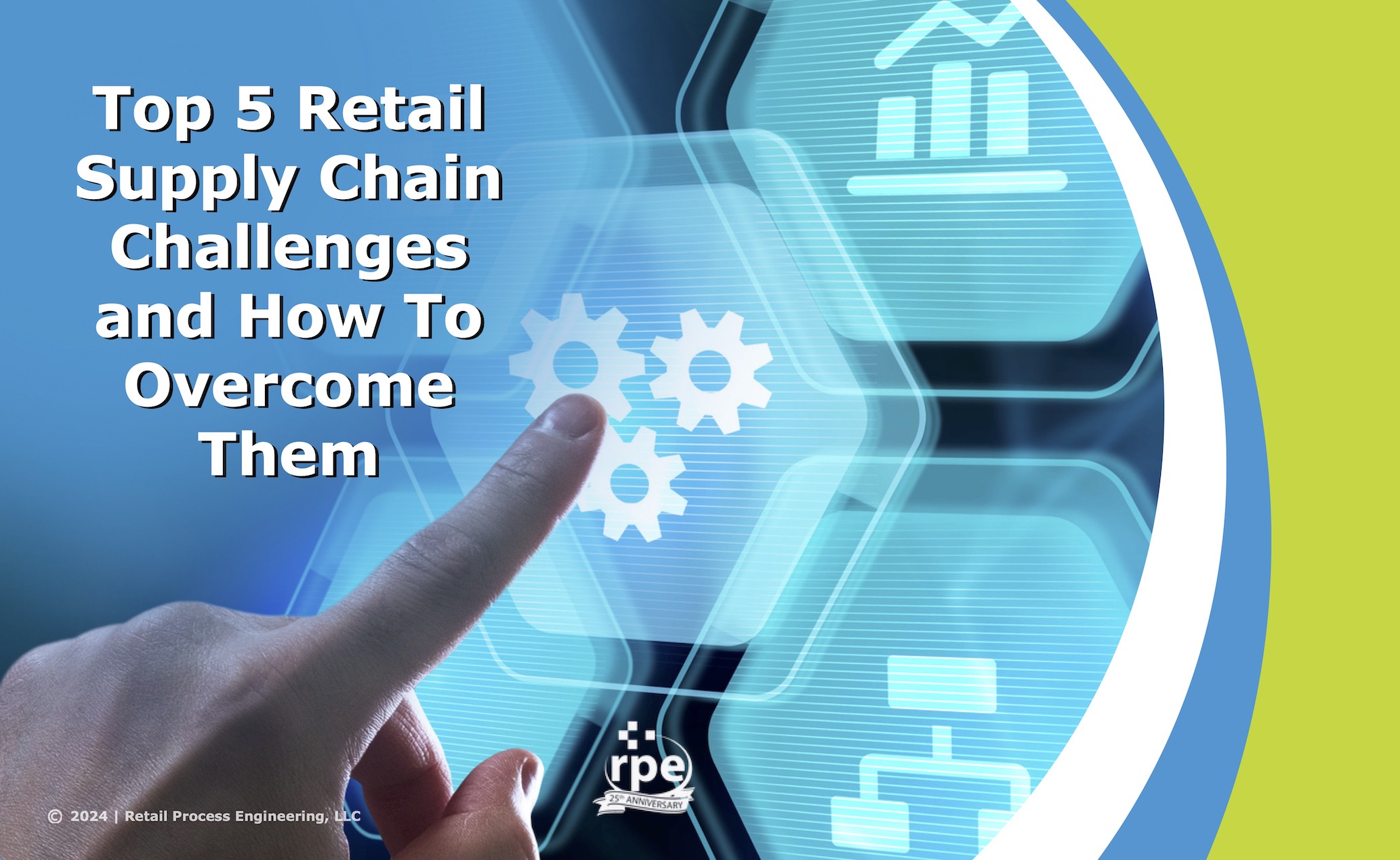 Top 5 Retail Supply Chain Challenges and How to Overcome Them | RPE ...