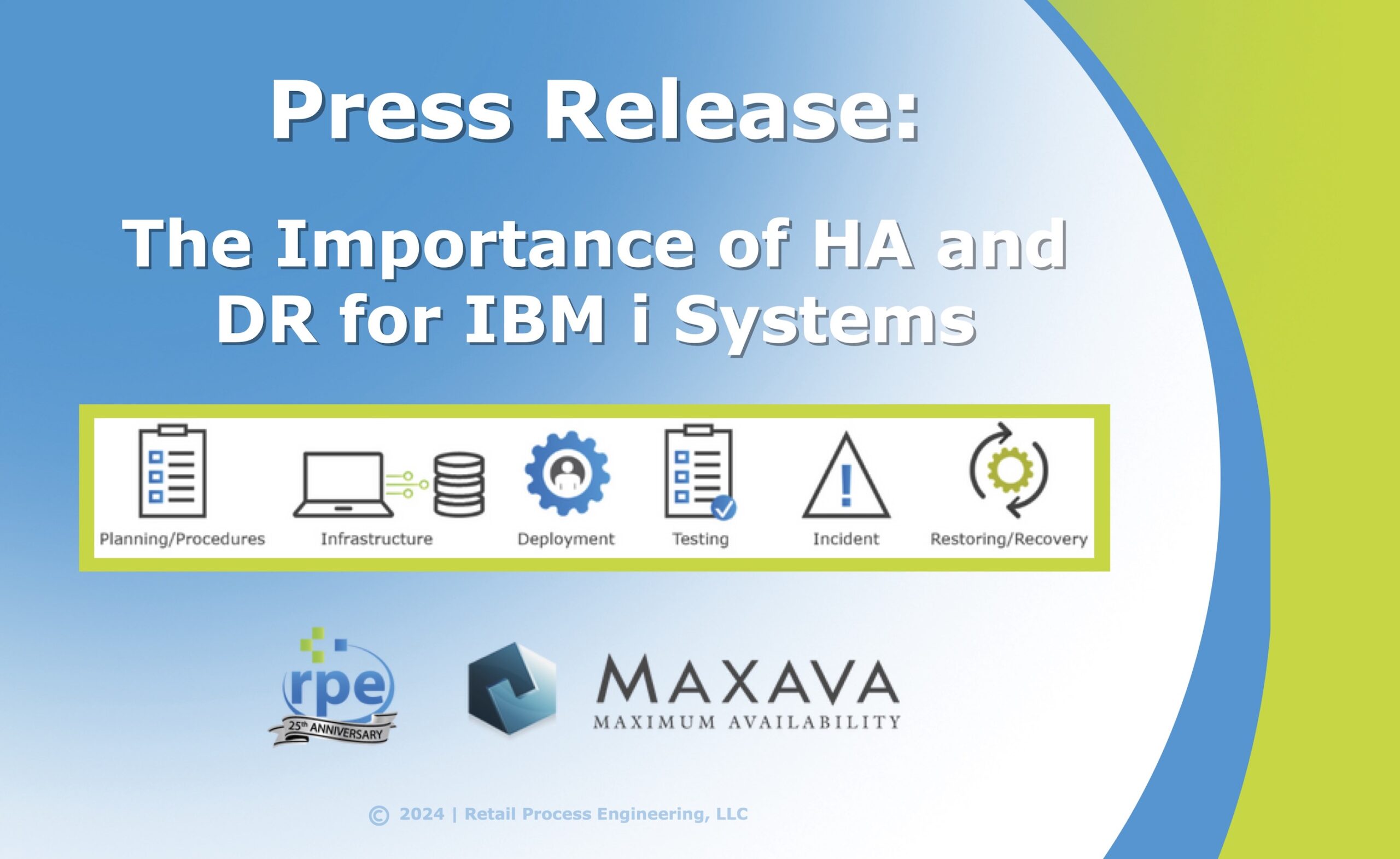 RPE and Maxava Work Together to Enhance IBM i High Availability and ...